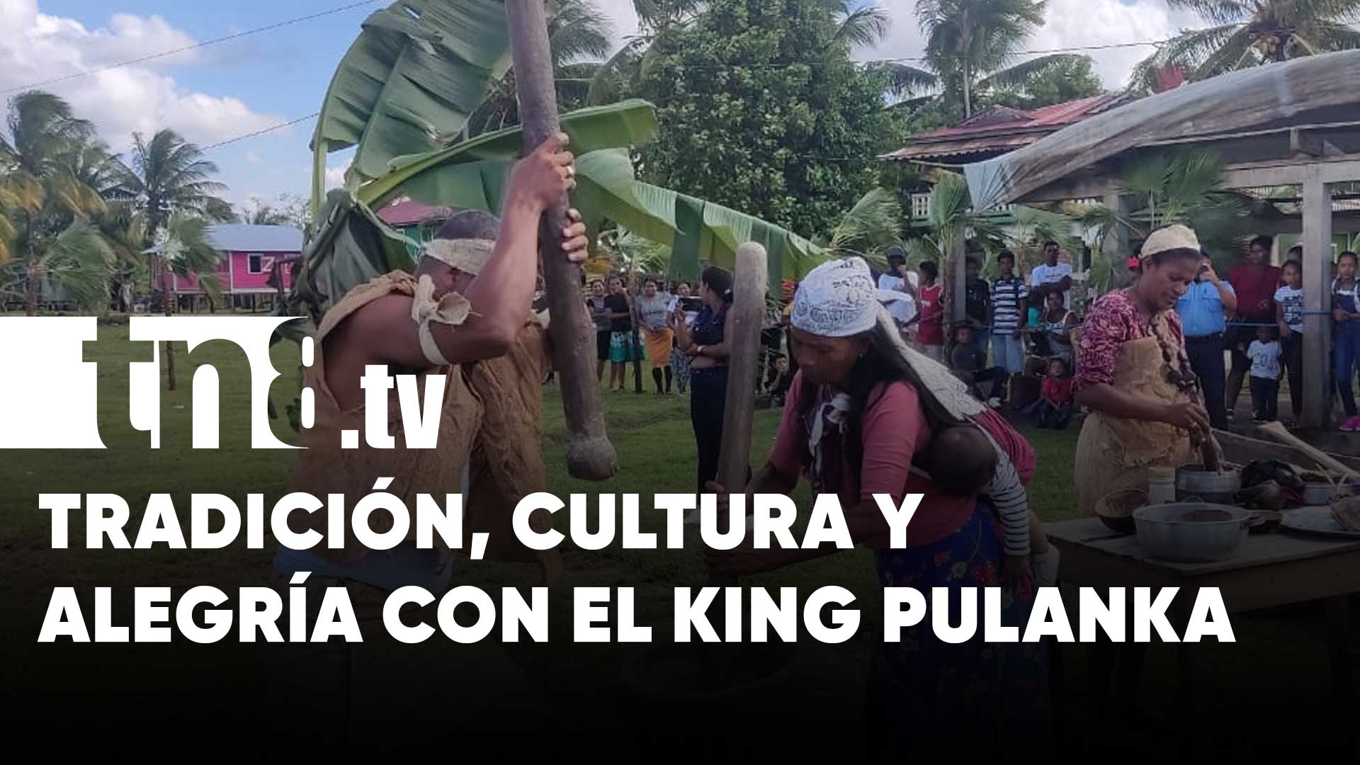 Indígenas miskitos celebran el tercer domingo del tradicional King ...