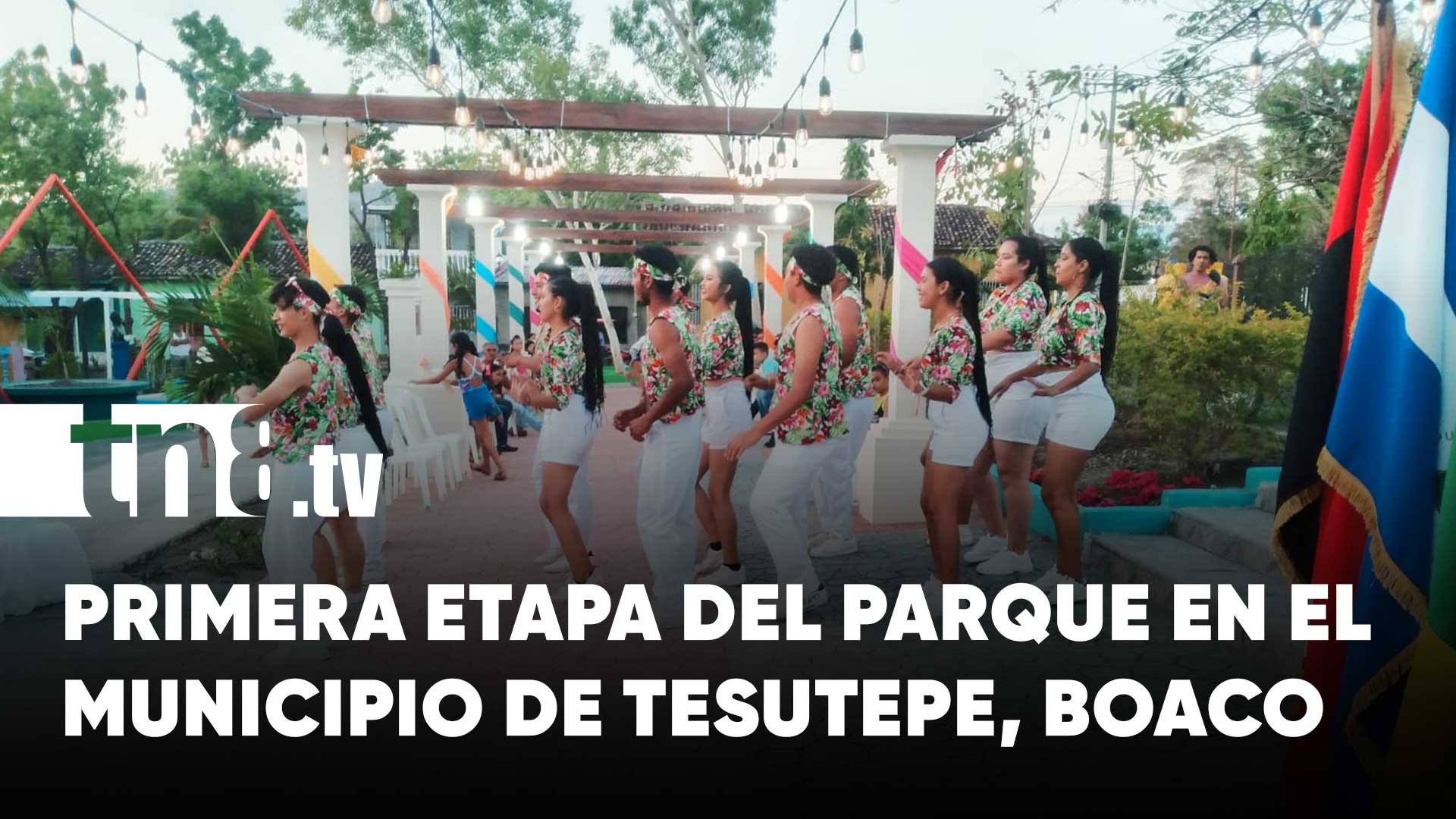 Inauguración de 1.ª etapa del Parque Municipal de Teustepe en Boaco