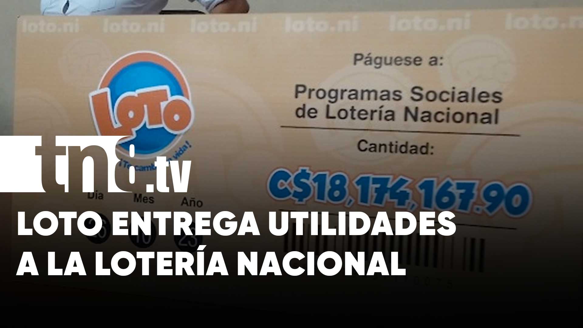 Loto entrega 18 millones de córdobas a programas de la Lotería Nacional ...