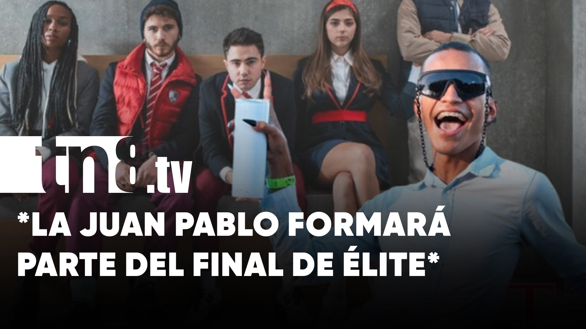 *La Juan Pablo será parte del elenco de la temporada final de Élite ...
