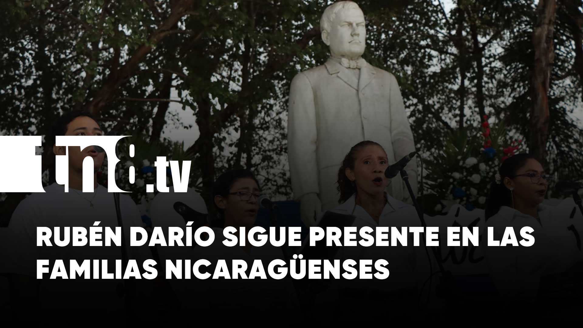 El poeta Rubén Darío sigue presente en las familias nicaragüenses | TN8.ni