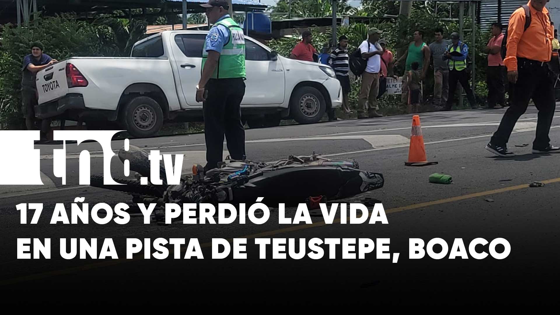 Apenas 17 años y murió impactado por un bus en Teustepe, Boaco | TN8.ni