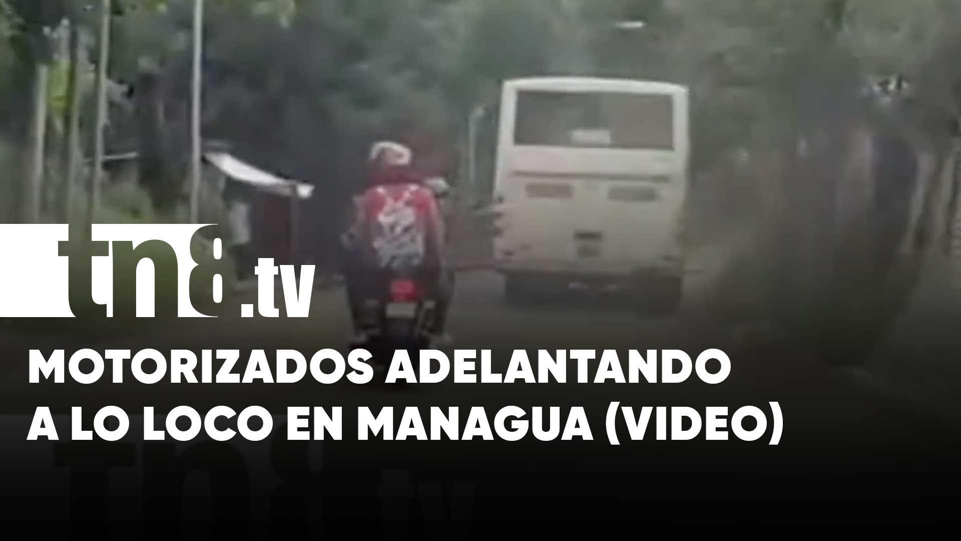 Luego son los llantos: Motorizados aventajan a lo loco en Managua ...
