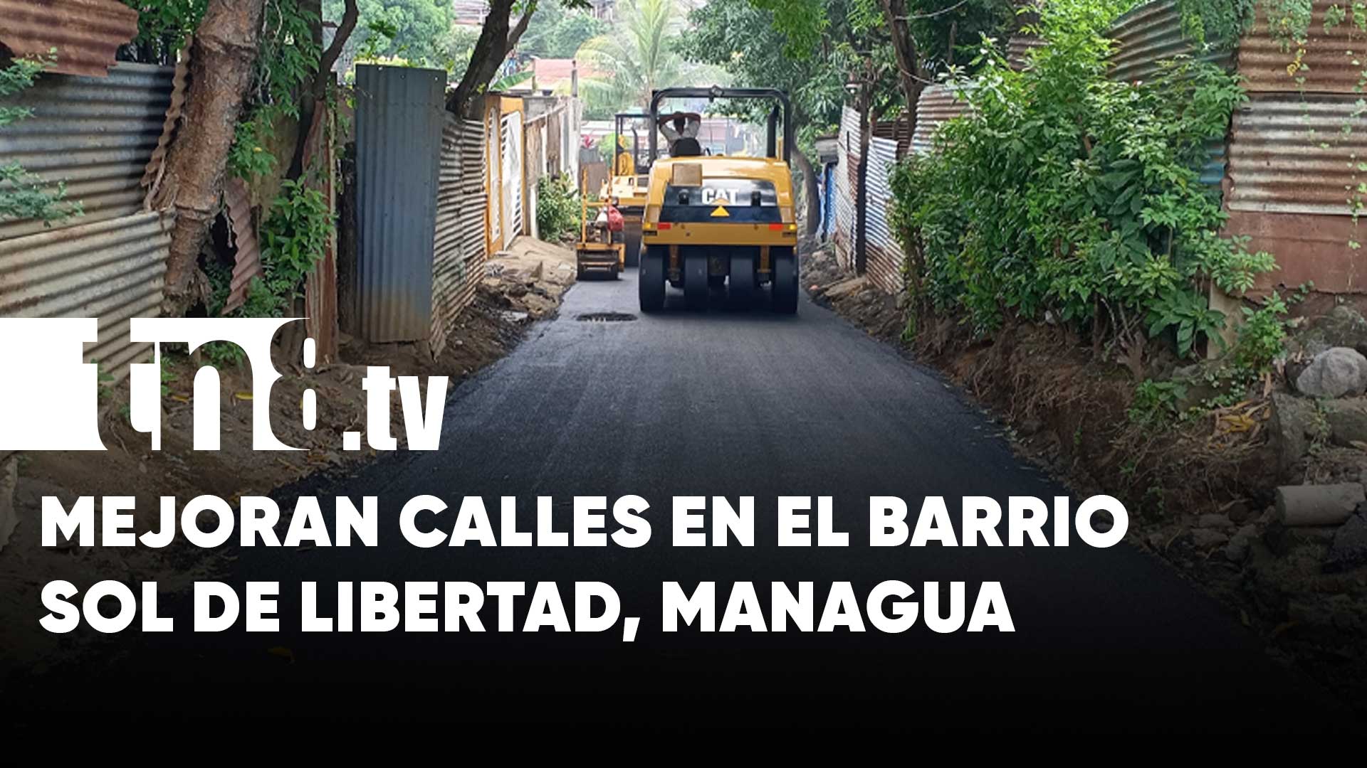 Sol de Libertad, barrio de Managua, estrena nuevas calles asfaltadas ...