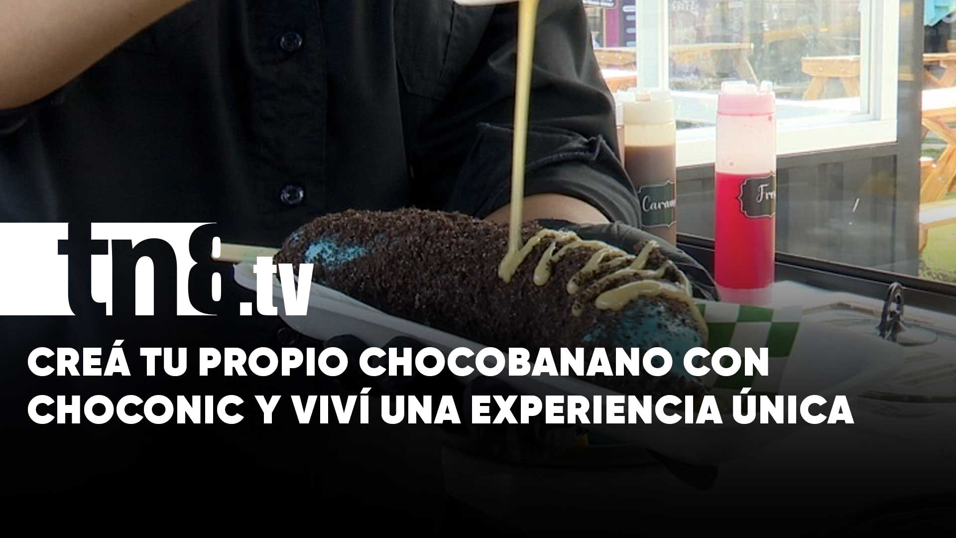 ChocoNic: el chocobanano que vos armás a tu gusto… y al instante | TN8.ni