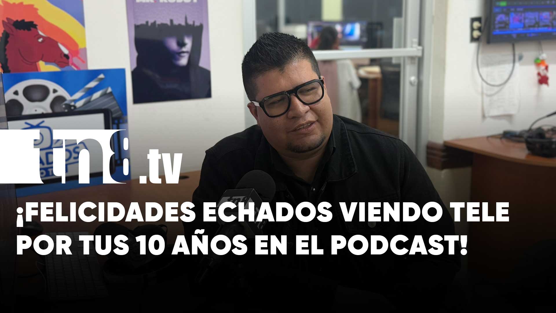 Echados Viendo Tele cumple 10 años siendo un podcast precursor en ...