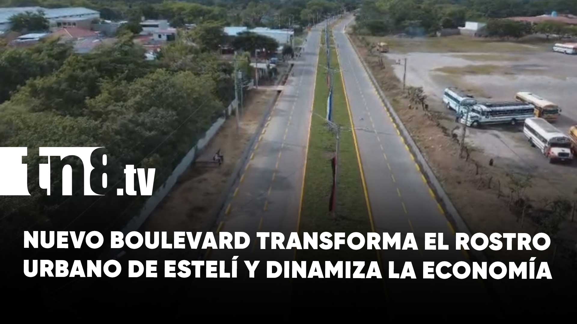 Estelí estrena boulevard al norte de la ciudad con inversión de 28 ...