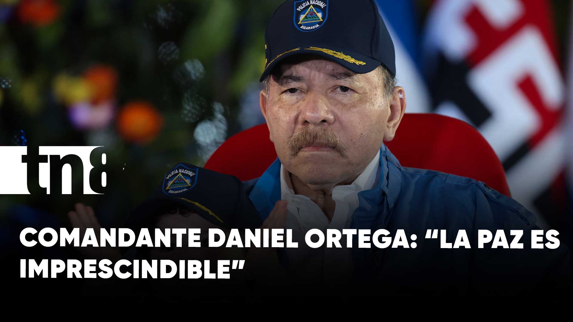 Comandante Daniel Ortega en 46 aniversario de la Policía Nacional: "La ...