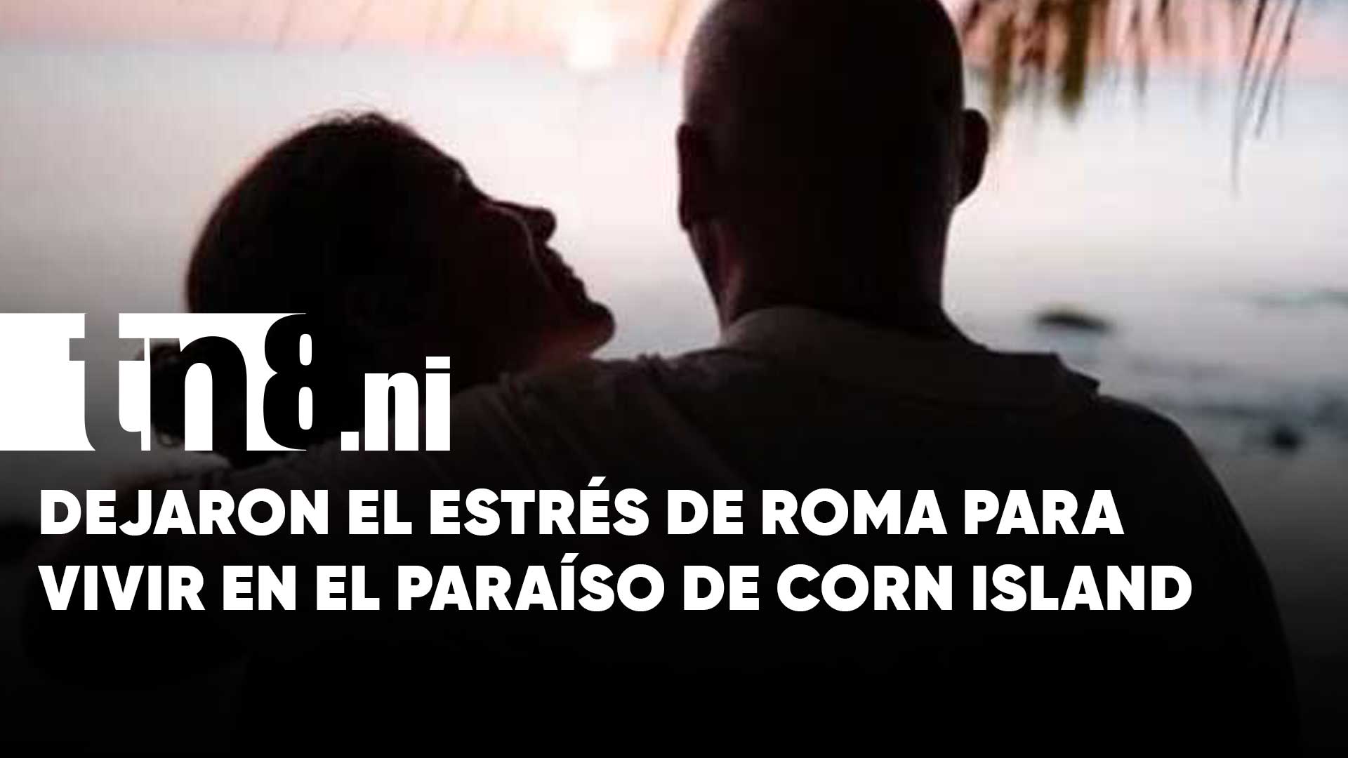Alessandro y Costanza, la historia de amor desde Roma hasta Corn Island ...